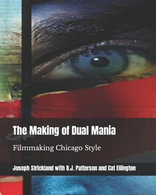 The Making of Dual Mania | B J Patterson, Cat Ellington, Joseph ...
