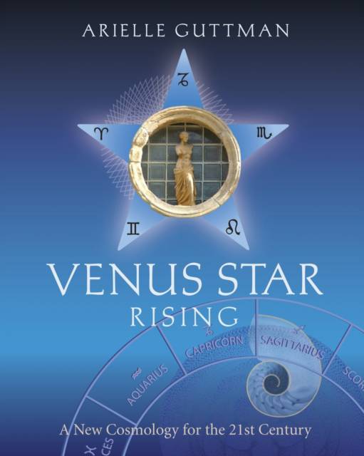 Venus Star Rising | Arielle Guttman | Astrologie | 9780983059851 ...