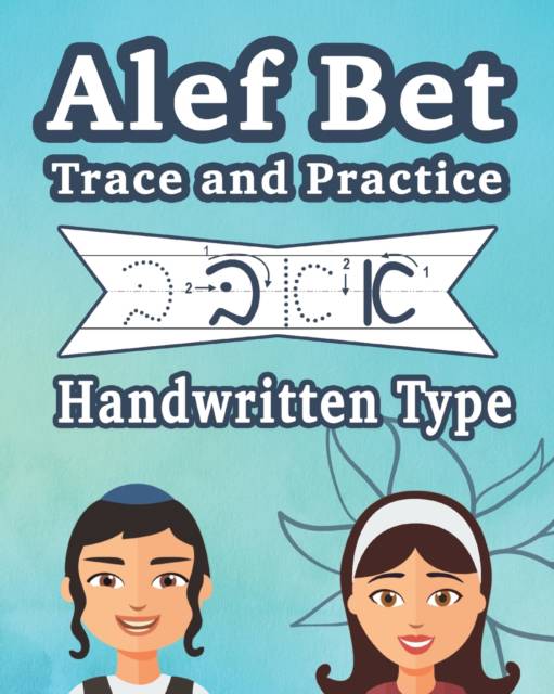 Alef Bet Trace and Practice Handwritten Type | Judaica Chai Publishing ...