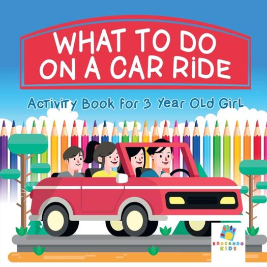 What To Do on a Car Ride Activity Book for 3 Year Old Girl | Educando ...