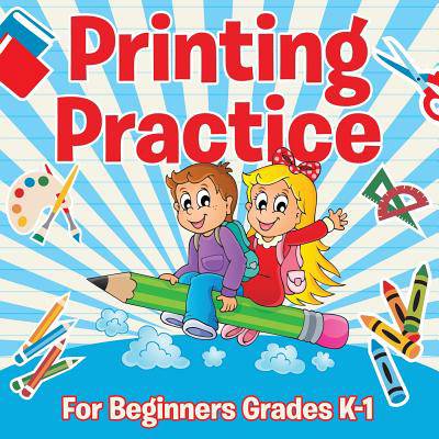 Printing Practice For Beginners Grades K-1 | Speedy Publishing LLC ...