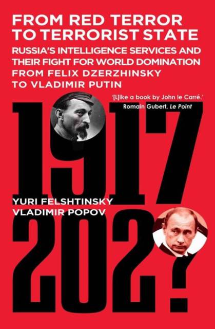 From Red Terror to Terrorist State | Yuri Felshtinsky, Vladimir Popov ...