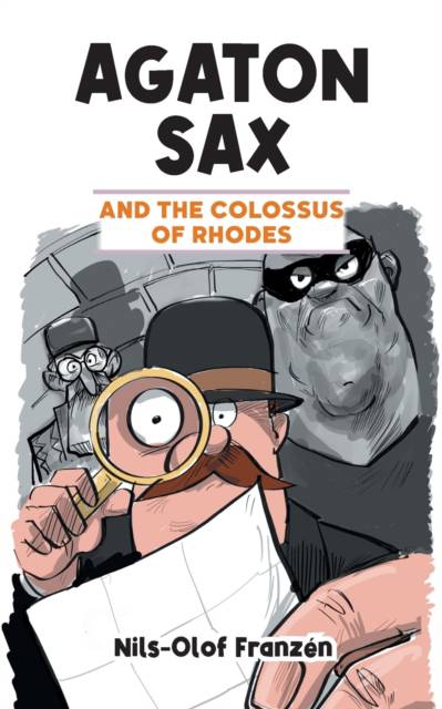 Agaton Sax and the Colossus of Rhodes | Nils-Olof Franzén | Action ...