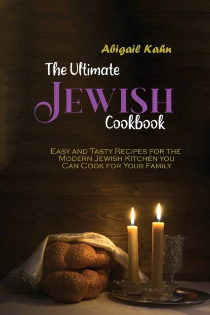 The Ultimate Jewish Cookbook | Abigail Kahn | Régimes & Cuisine saine ...