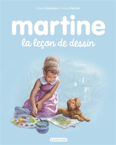 Martine, la leçon de dessin | Gilbert Delahaye, Marcel Marlier ...