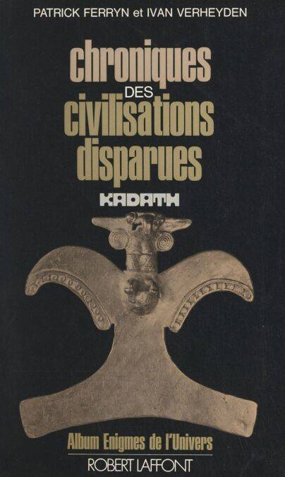 Chroniques des civilisations disparues (ebook) | Jean-Claude Berck ...