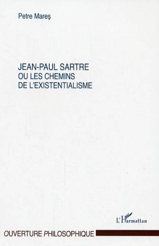 Jean-Paul Sartre ou les chemins de l'existentialisme (ebook) | Petre ...