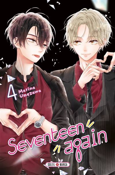 Seventeen again. Vol. 4 | Marina Umezawa | Shōjo | 9782302102699 | Librairie Club