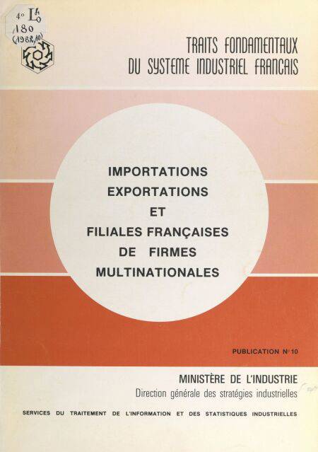 Importations, exportations et filiales françaises de firmes ...