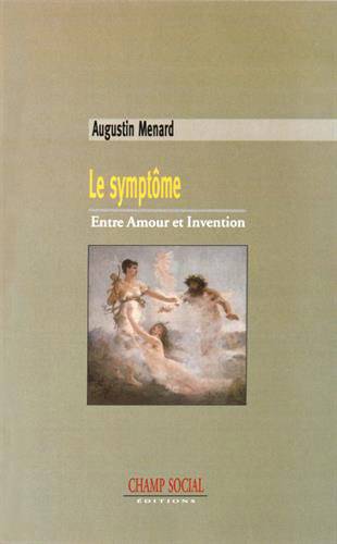 Le symptôme | Augustin Menard | Écoles & Théories de la psychologie ...