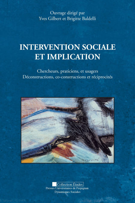 Intervention sociale et implication (ebook) | | Politique & Gouvernement | 9782354123741 | Club