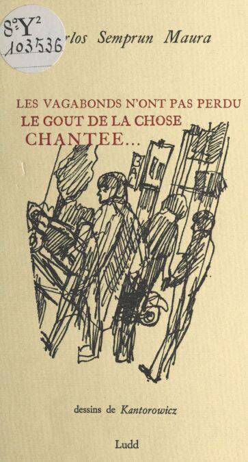 Les vagabonds n'ont pas perdu le goût de la chose chantée... (ebook ...