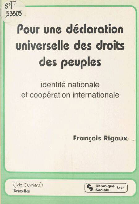 Pour une déclaration universelle des droits des peuples : identité ...