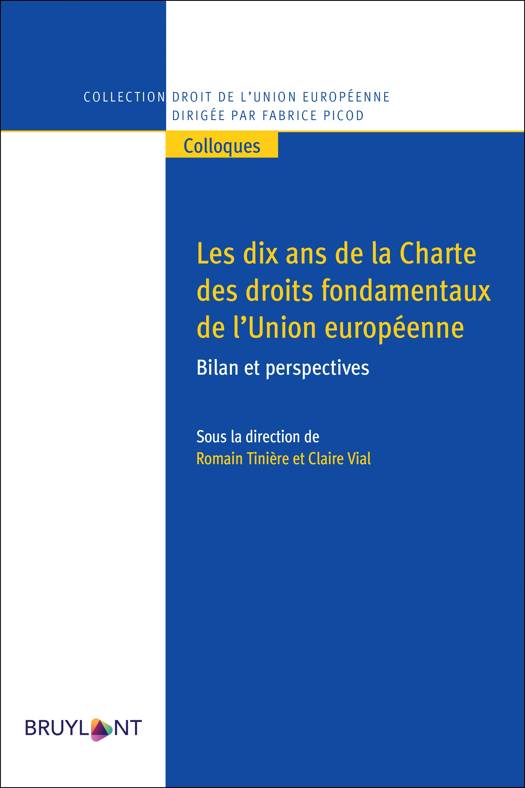 Les dix ans de la Charte des droits fondamentaux de l'Union européenne ...