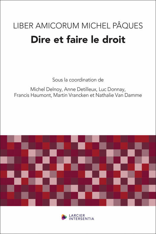 Liber Amicorum Michel Pâques | | Droit public & administratif ...