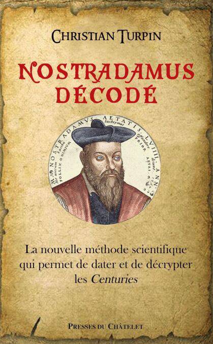 Nostradamus décodé (ebook) | Christian Turpin | Géographie ...