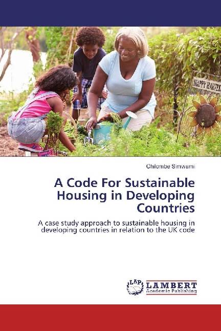 A Code For Sustainable Housing in Developing Countries | Chilombe ...