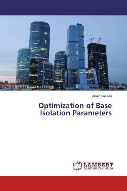Optimization of Base Isolation Parameters | Amer Hassan | Aérospatiale ...
