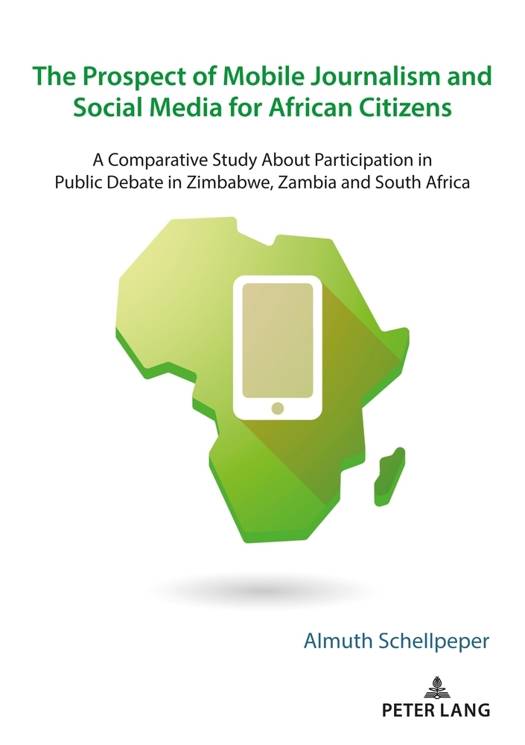 The Prospect of Mobile Journalism and Social Media for African Citizens ...