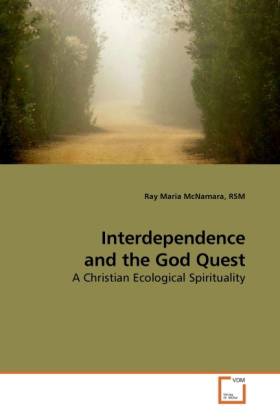 Interdependence and the God Quest | RSM, Ray Maria McNamara | Religion ...