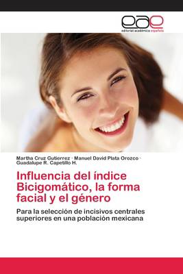Influencia del índice Bicigomático, la forma facial y el género ...