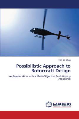 Possibilistic Approach to Rotorcraft Design | Han Gil Chae | Chimie ...