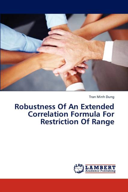 Robustness Of An Extended Correlation Formula For Restriction Of Range ...