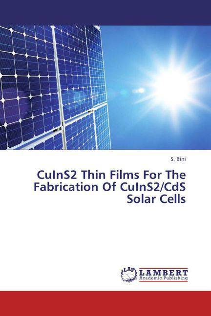 CuInS2 Thin Films For The Fabrication Of CuInS2/CdS Solar Cells | S ...