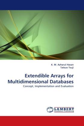 Extendible Arrays for Multidimensional Databases | K. M. Azharul Hasan ...