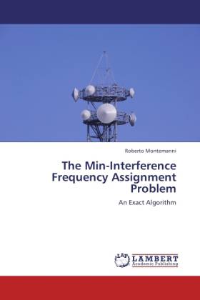 The Min-Interference Frequency Assignment Problem | Roberto Montemanni ...