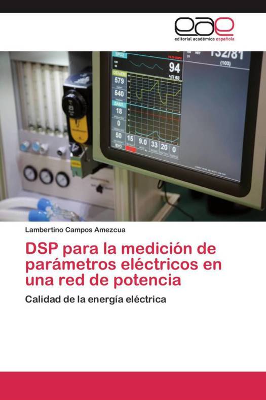 DSP para la medición de parámetros eléctricos en una red de potencia ...