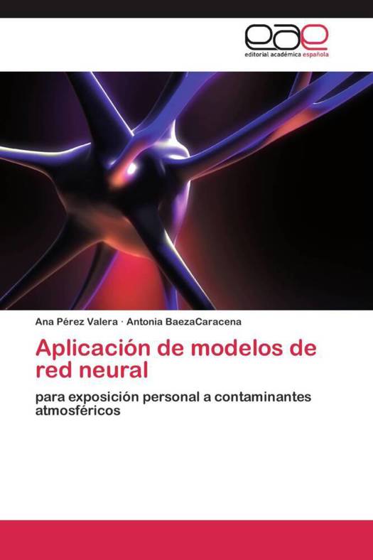 Aplicación de modelos de red neural | Ana Pérez Valera, Antonia ...