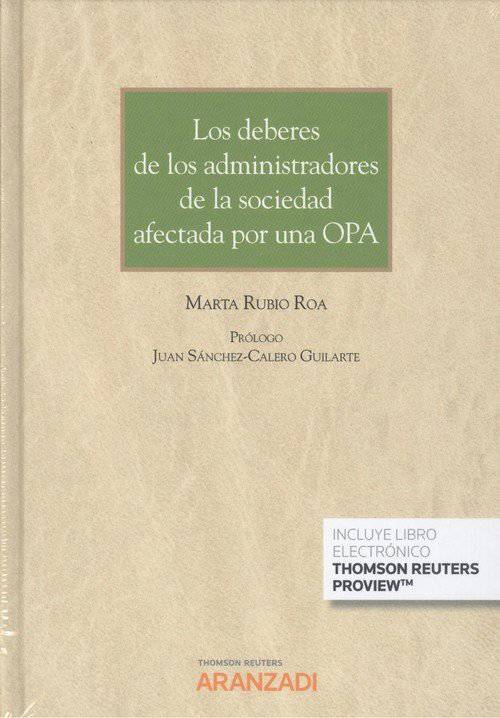 Los deberes de los administradores de la sociedad afectada por una OPA ...