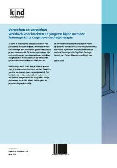 Verwerken en versterken Werkboek voor kinderen en jongeren bij de methode traumagerichte ...