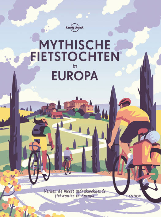 Mythische fietstochten in Europa | Lonely Planet | Cyclisme ...