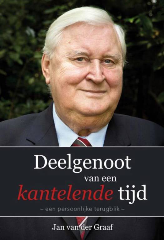 Deelgenoot van een kantelende tijd (ebook) | Jan van der Graaf ...