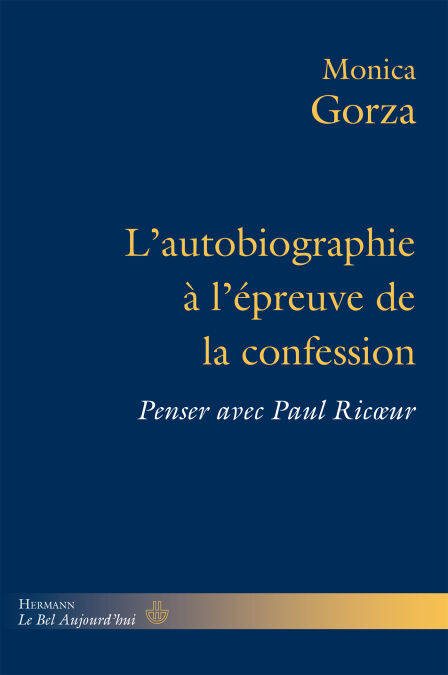 L'autobiographie à l'épreuve de la confession (ebook) | Monica Gorza ...