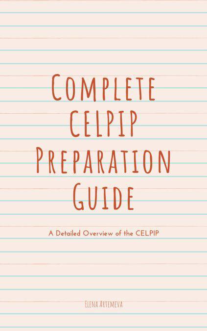 Complete CELPIP Preparation Guide: A Detailed Overview of the CELPIP ...
